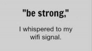 Hilarious WiFi Memes | KLYKER.COM