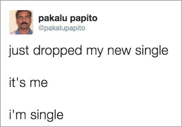 22 Funny Tweets About Being Single | KLYKER.COM
